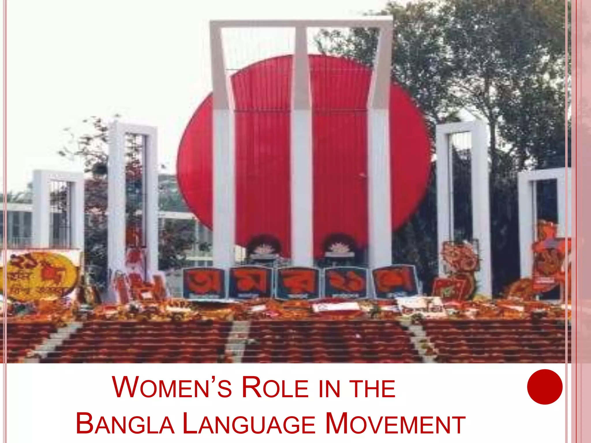 Women in Bangla Language Movement (1948-1956) | PPTX