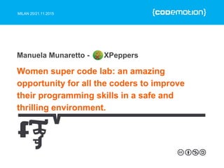 Manuela Munaretto, Gabriele Lana, Filippo Liverani - Women super code ...