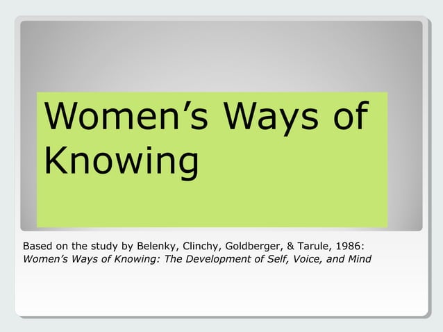 Women’s ways of knowing | PPT