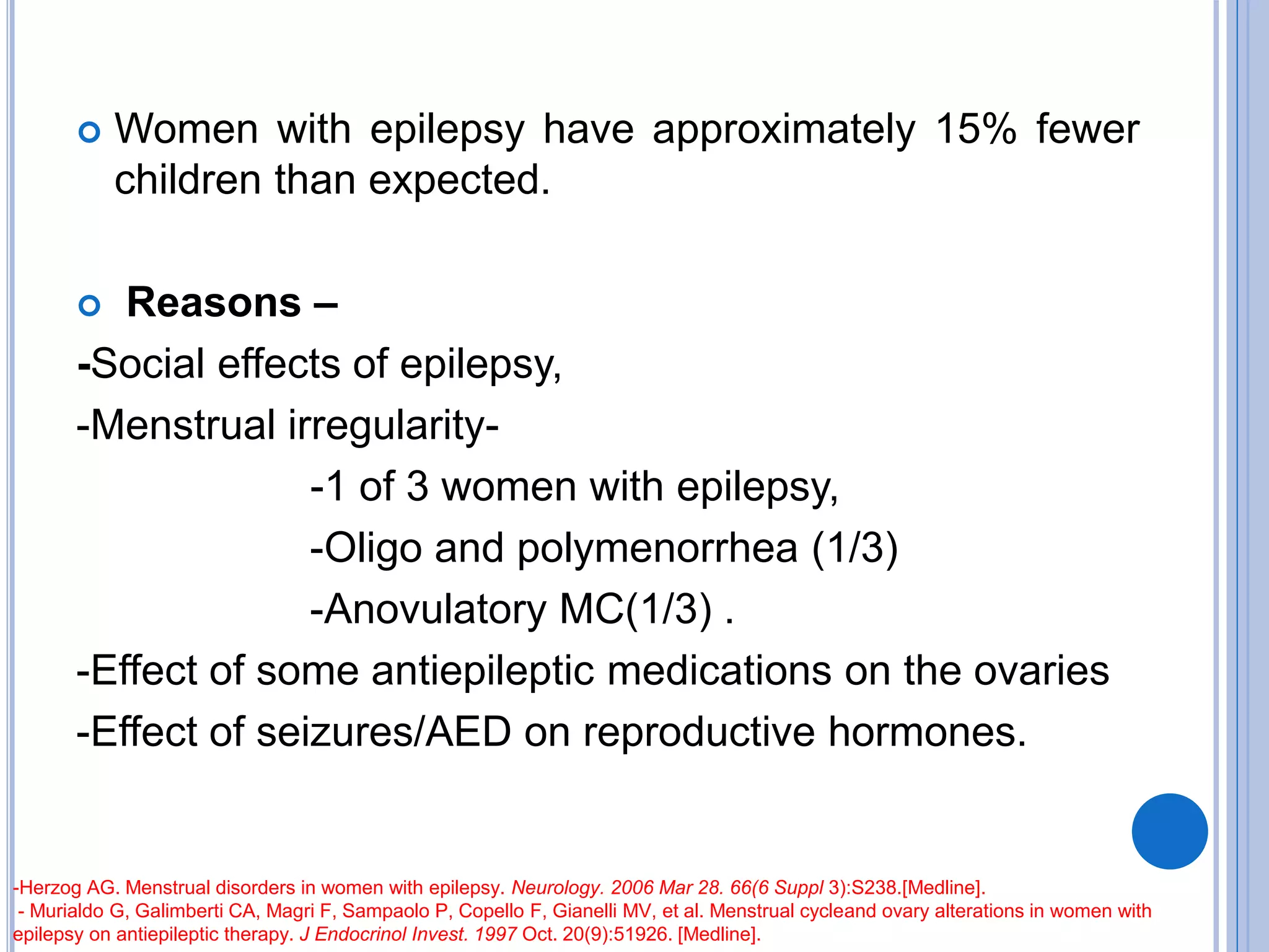 Women with epilepsy - an update | PPTX