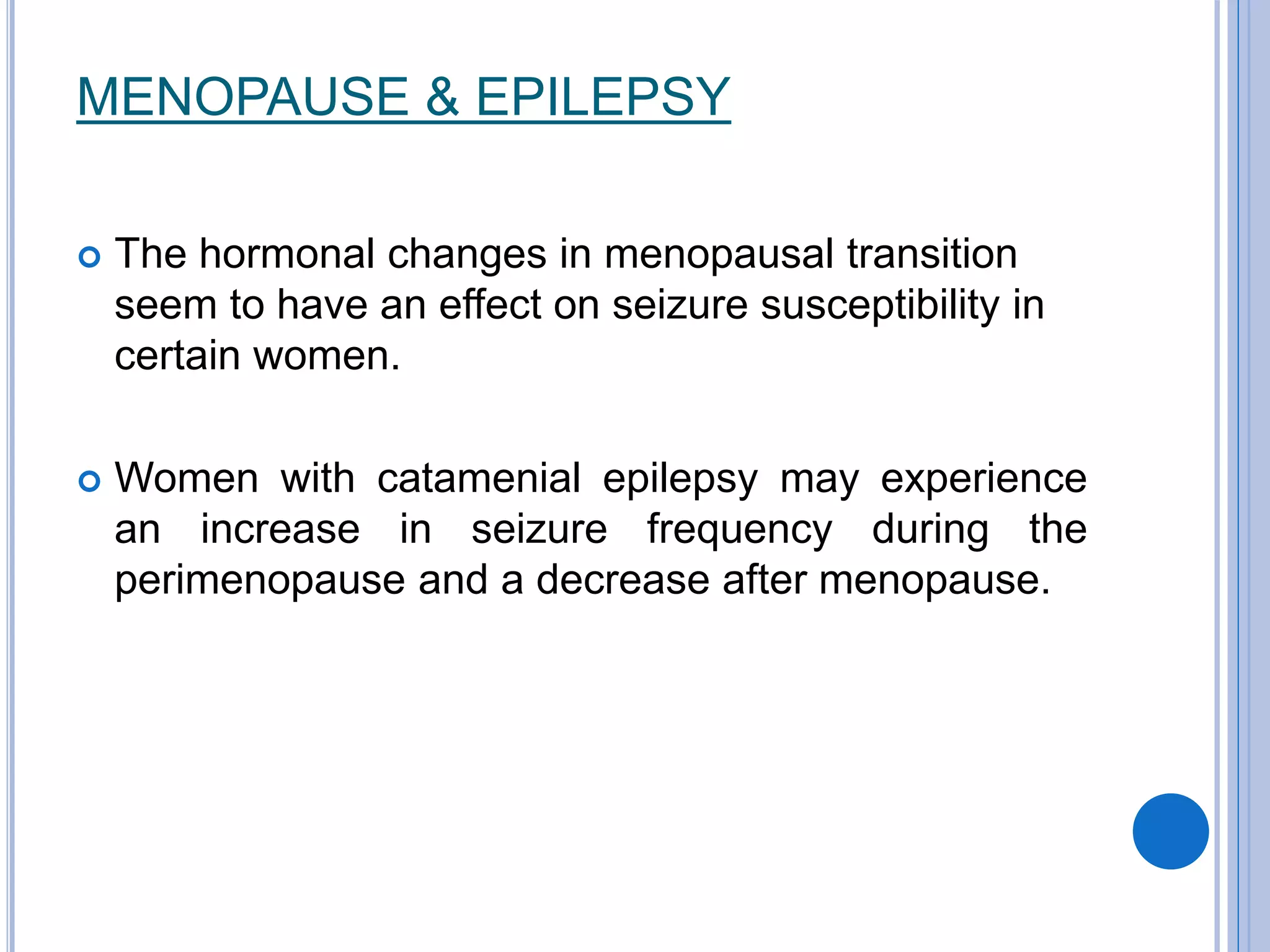 Women with epilepsy - an update | PPTX