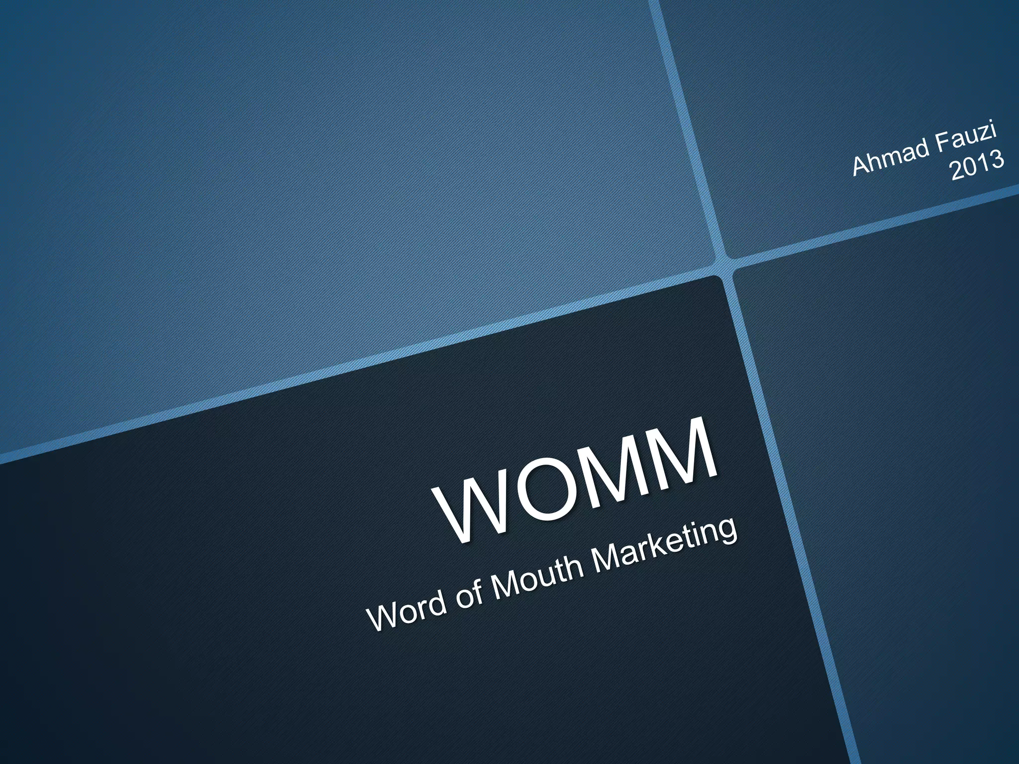 Womm word of mouth marketing | PPT