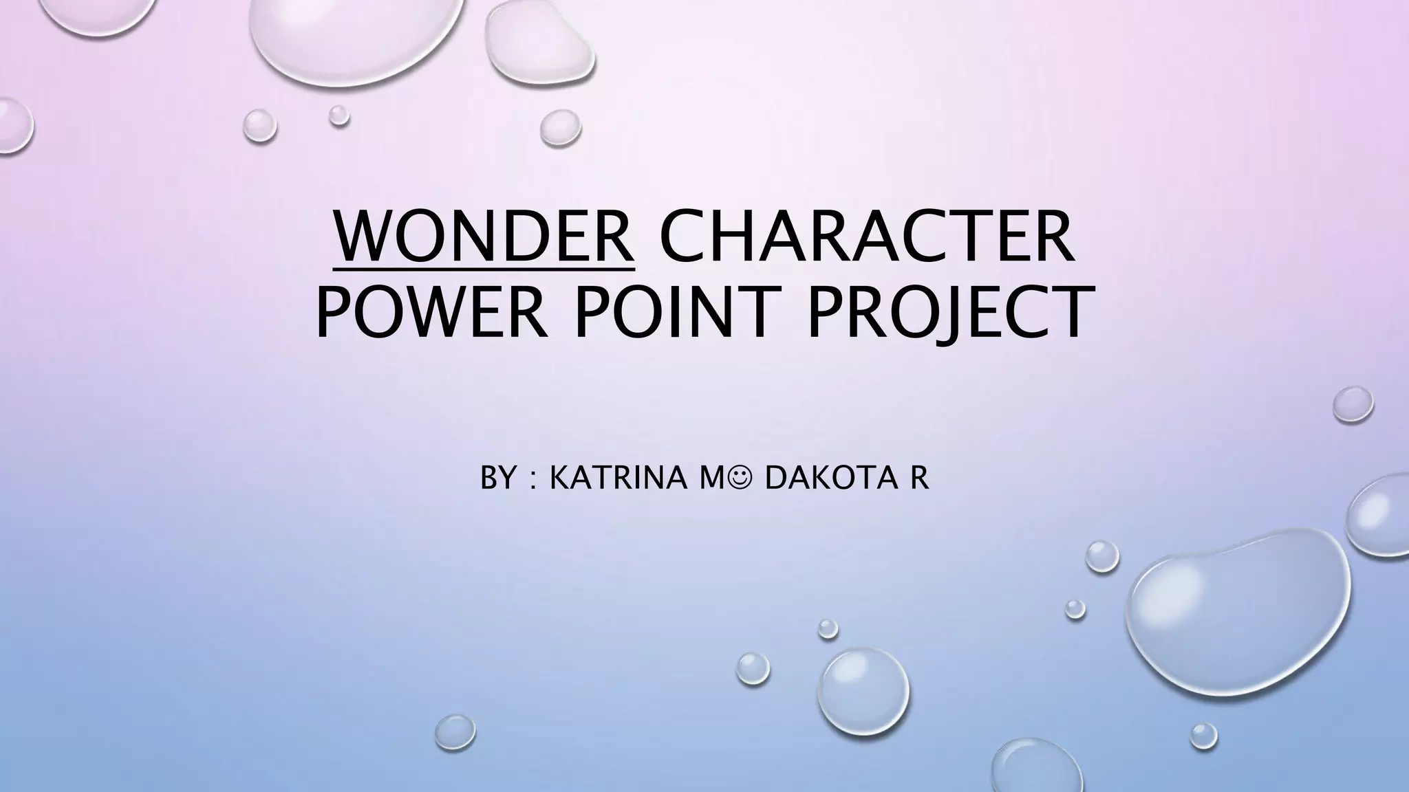 Wonder | PPTX