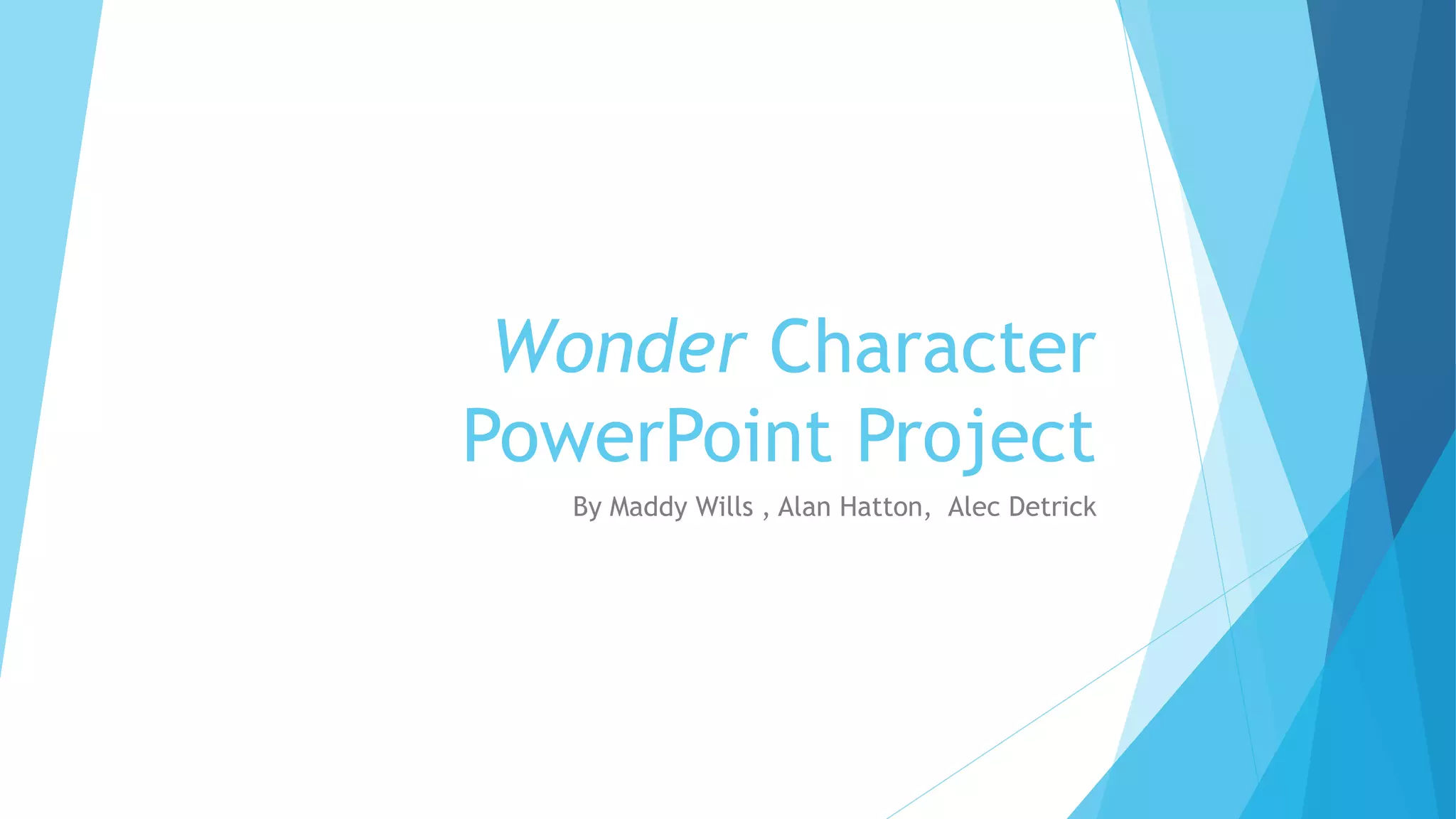 Wonder%20 character%20powerpoint | PPTX