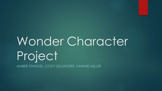 Wonder character project | PPT