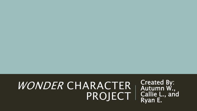 Wonder character project | PPTX