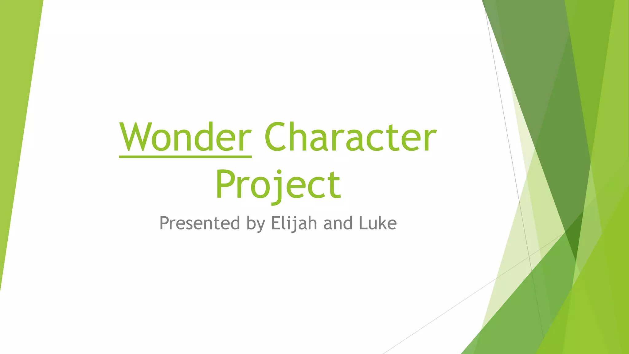 Wonder character project | PPT
