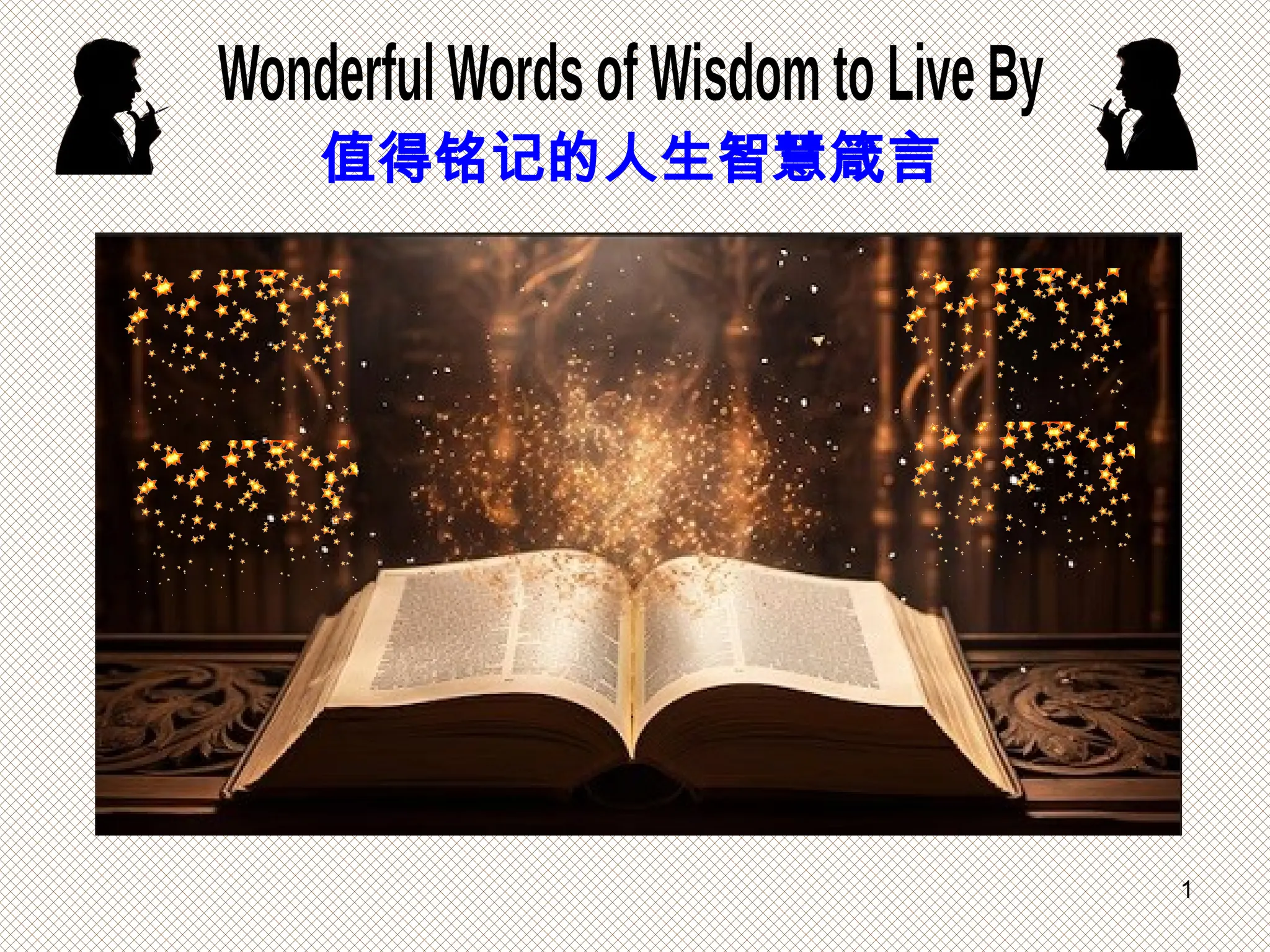 Wonderful Words of Wisdom to Live By (English & Chinese).pptx