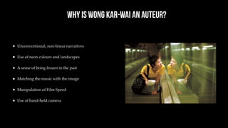 Wong Kar-Wai's Filmography Masterclass | Purpose Studios | PDF