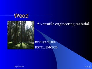 Wood: A Versatile Engineering Material | PPT