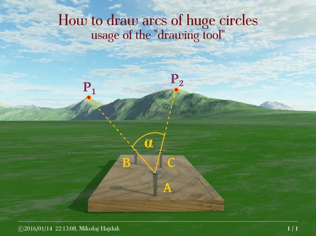 How to draw arcs of huge circles - usage of the "drawing tool". | PPT