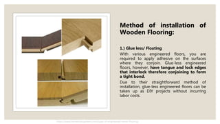 Wooden Flooring, Types of Wooden Flooring and Installation Process | PPTX