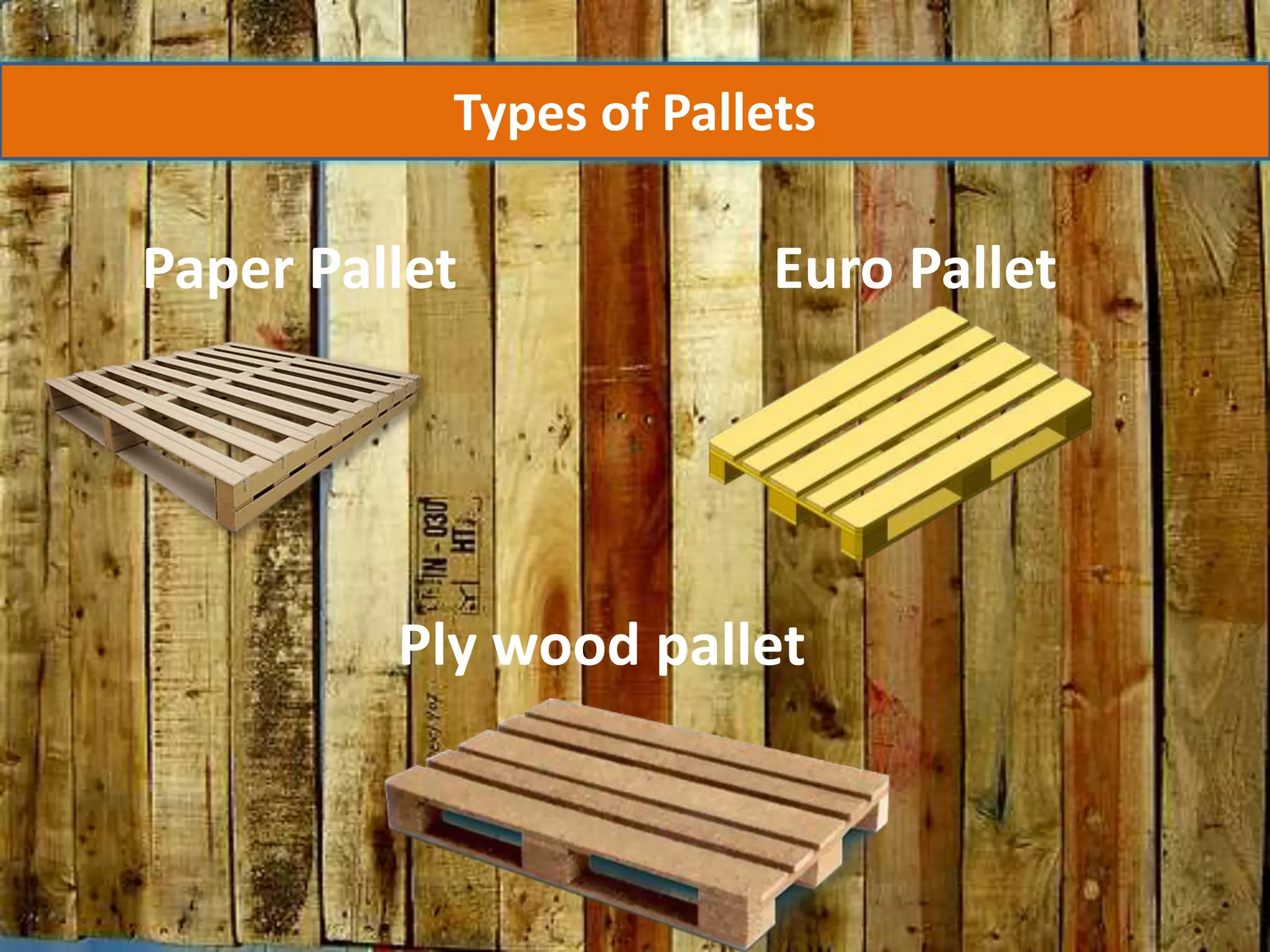 Wooden pallet ppt | PPTX