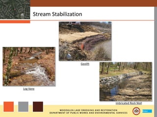 Woodglen Lake Dredging and Restoration | PPT