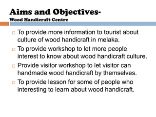 Wood handicraft centre | PPTX