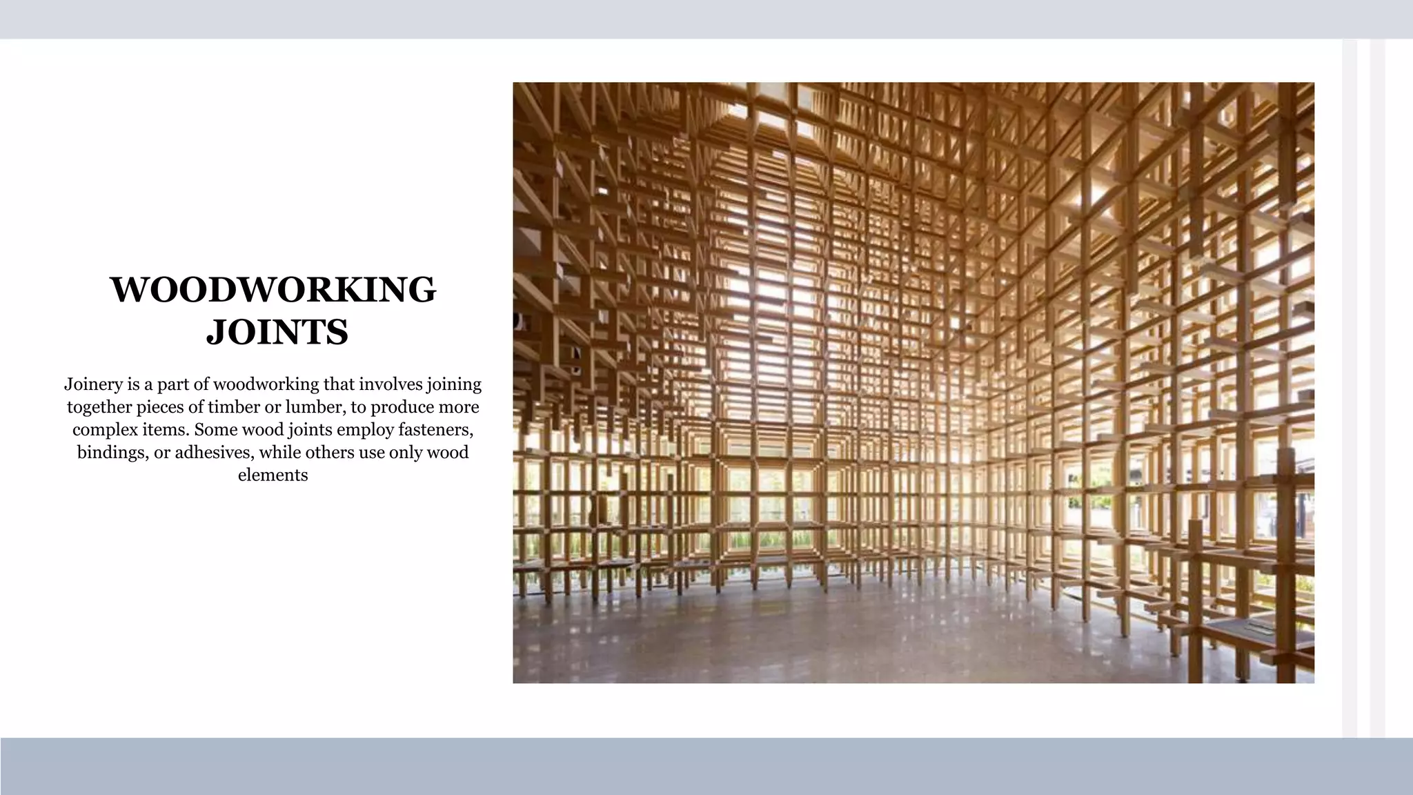 Wood joinery its types and its uses by khadija javed | PPTX