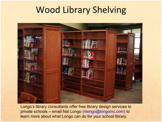 Wood Library Furniture and Shelving For Libraries | PPT