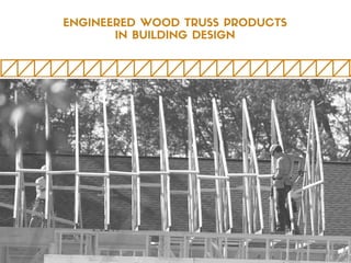 Wood Roof Trusses: Advanced Technology in Building Design | PDF