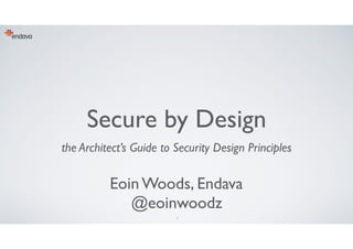 Secure by Design - Security Design Principles for the Working Architect ...