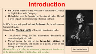 Woods Despatch- History of Education in India.pptx