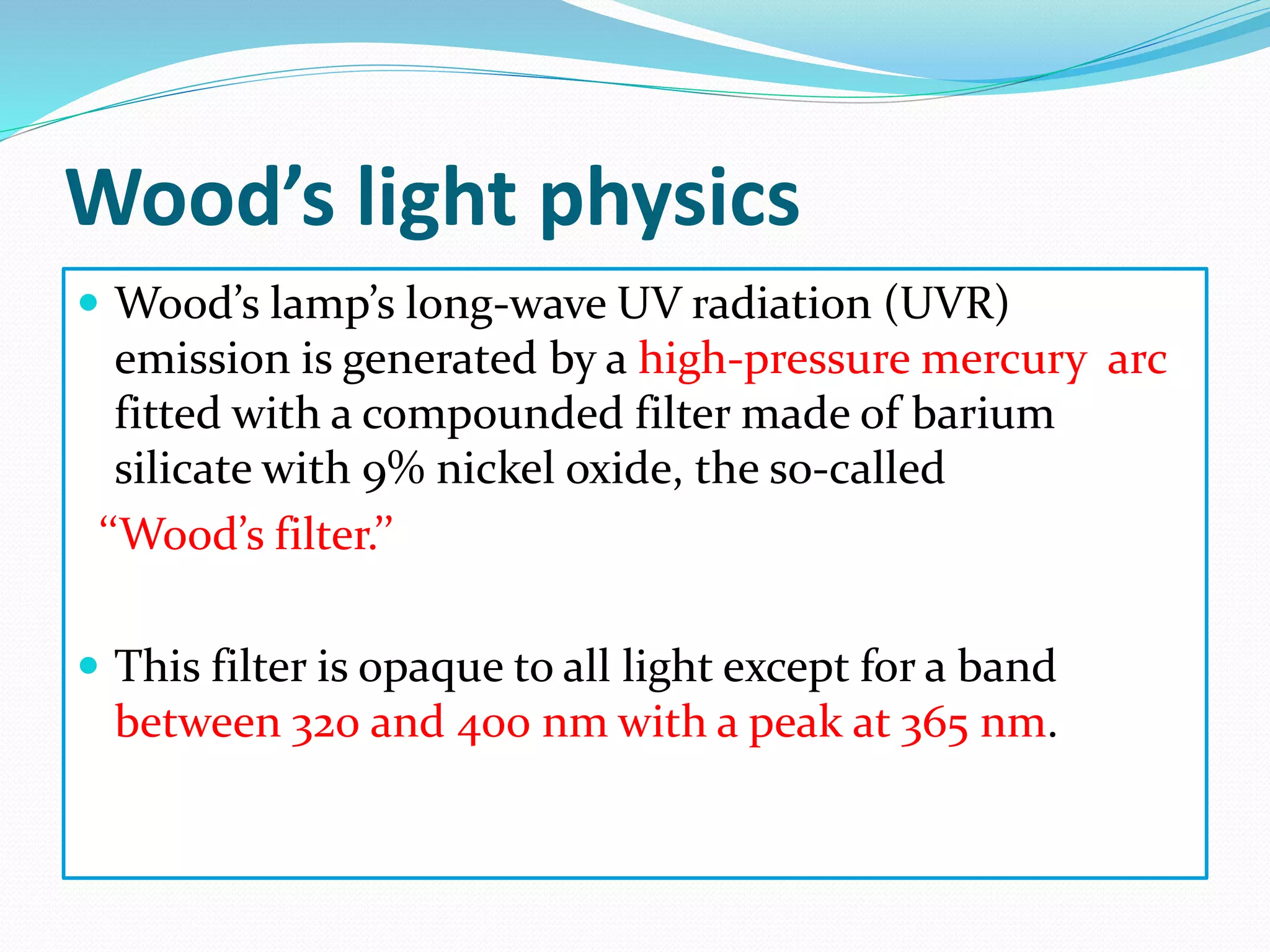 Wood’s light in dermatology | PPTX