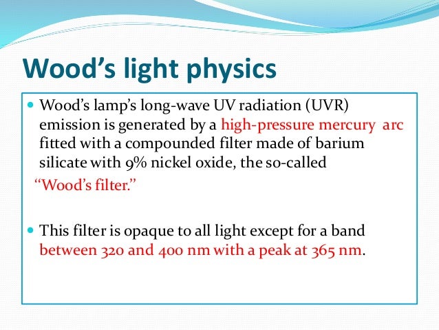 Wood’s light in dermatology
