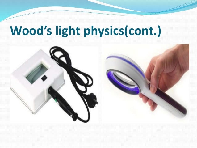 Wood’s light in dermatology
