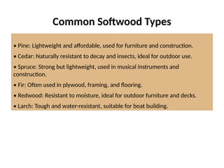 Wood_Types_Presentation on the types of wood | PPT