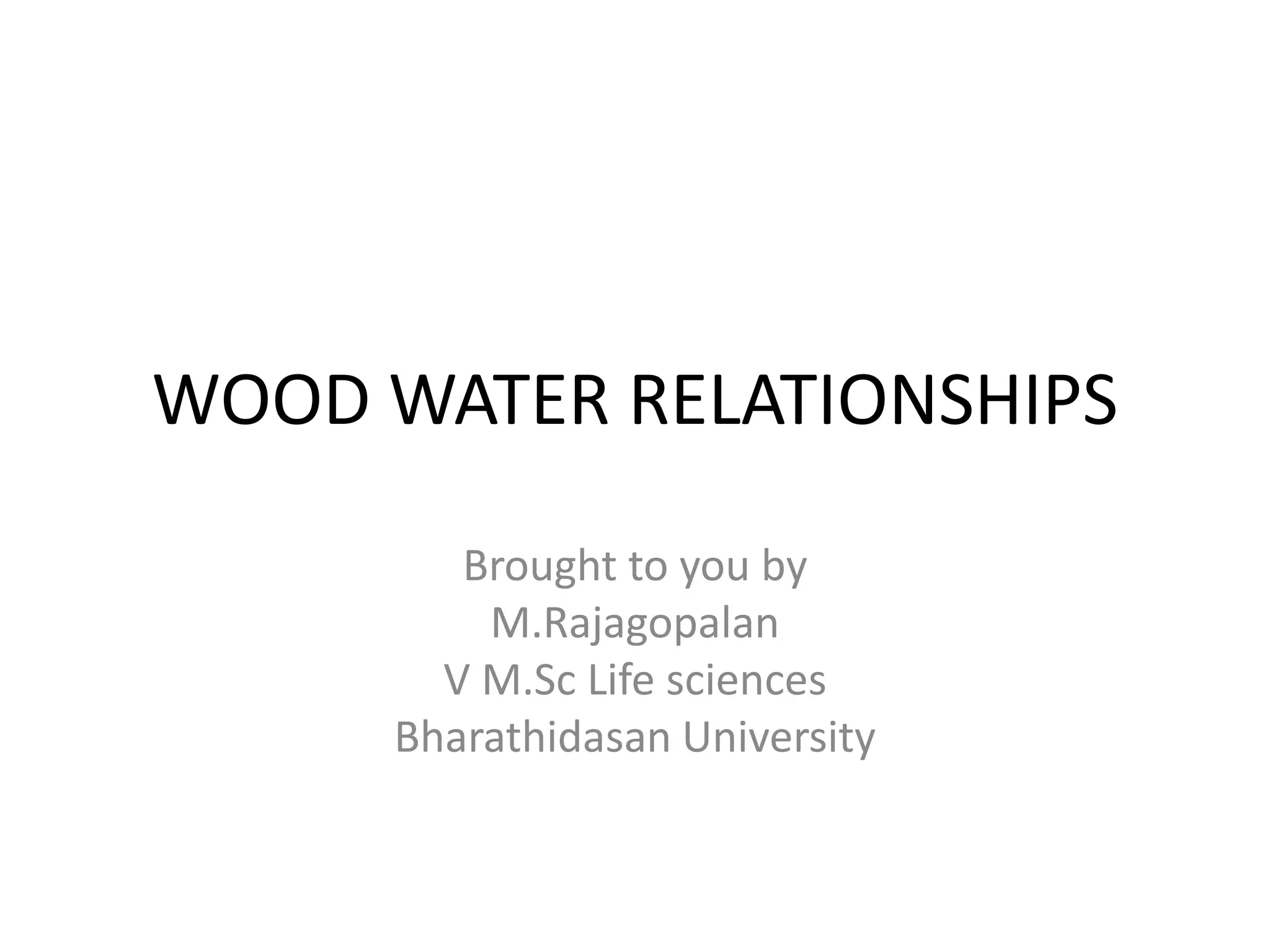 Wood water relationships | PPTX