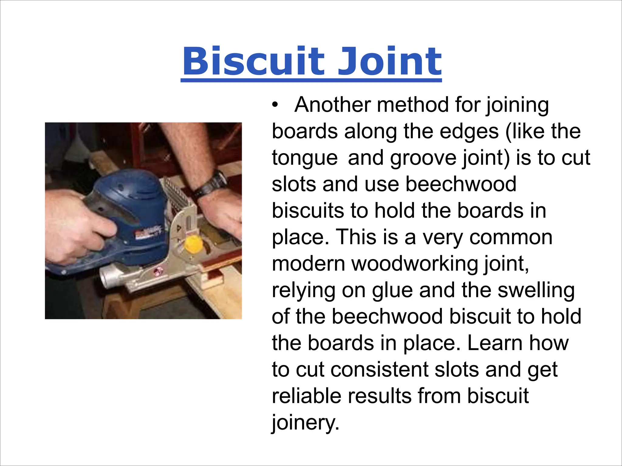 Woodworking-Joint types,Carpentry shop.pptx