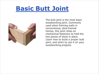 Woodworking-Joint types,Carpentry shop.pptx
