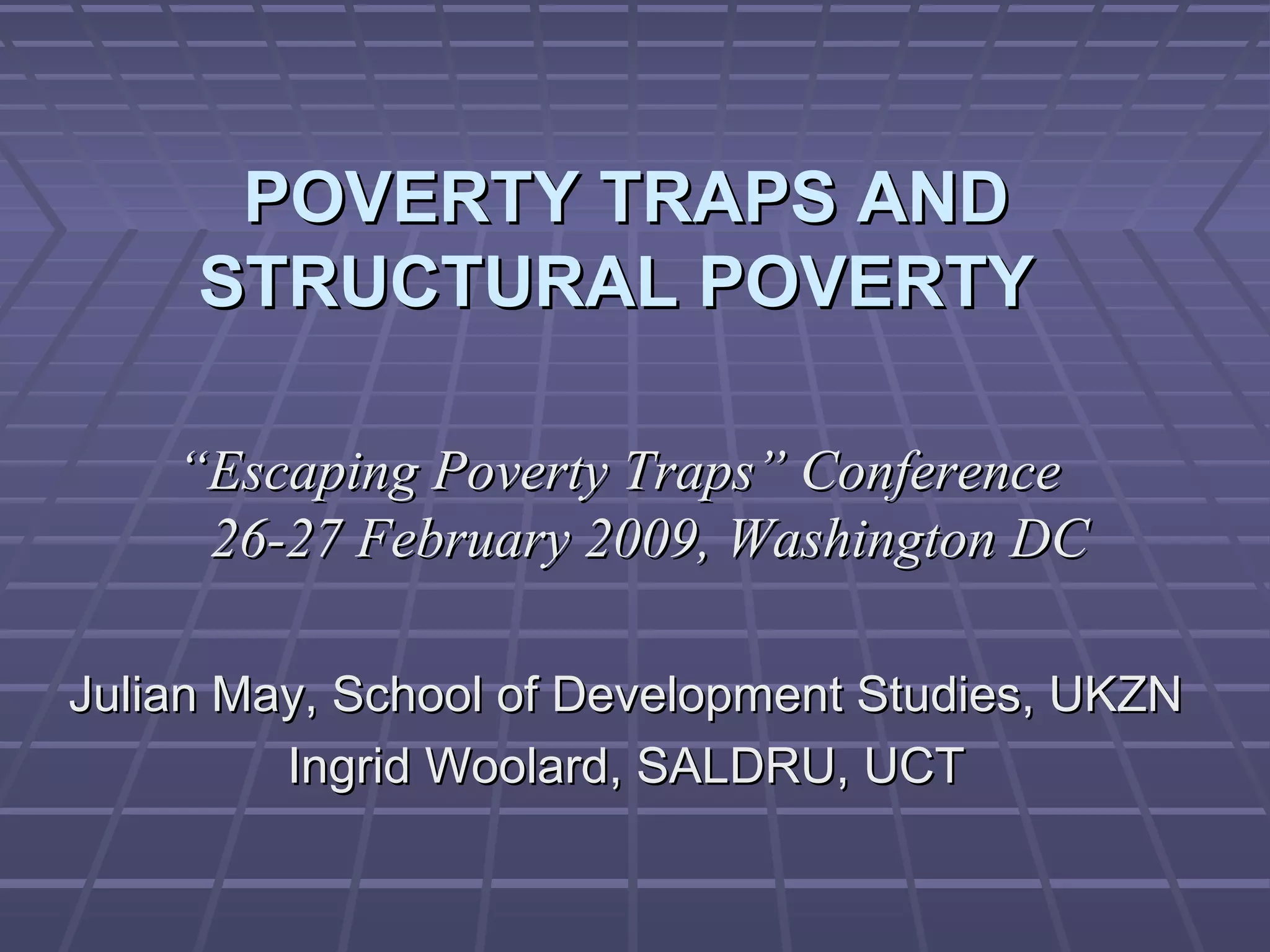Poverty Traps and Structural Poverty | PPT