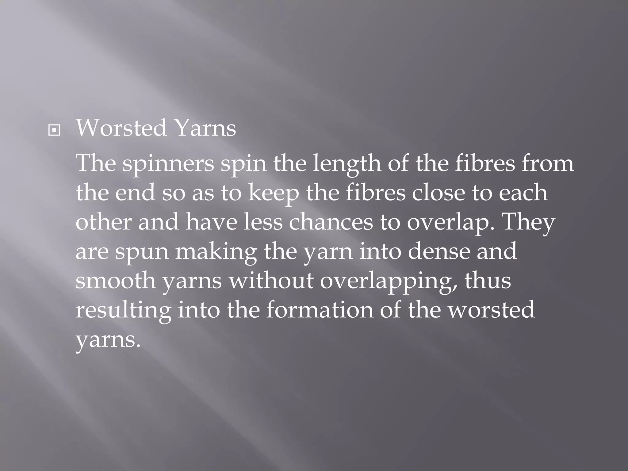 Woolen vs worsted Fibres | PDF