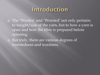 Woolen vs worsted Fibres | PDF