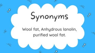 WOOL FAT - PARMACOGNOSY | PPT | Free Download