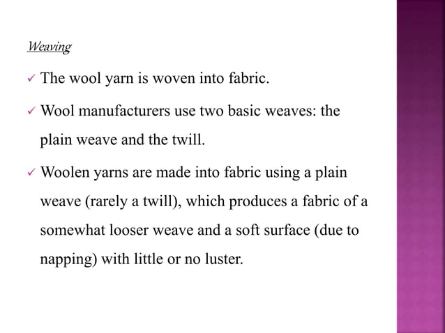 Processing of wool | PPTX | Needlework | Arts and Crafts