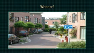 The Woonerf Concept | PPTX