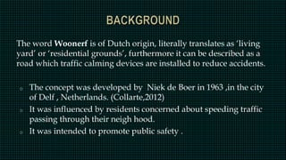 The Woonerf Concept | PPTX