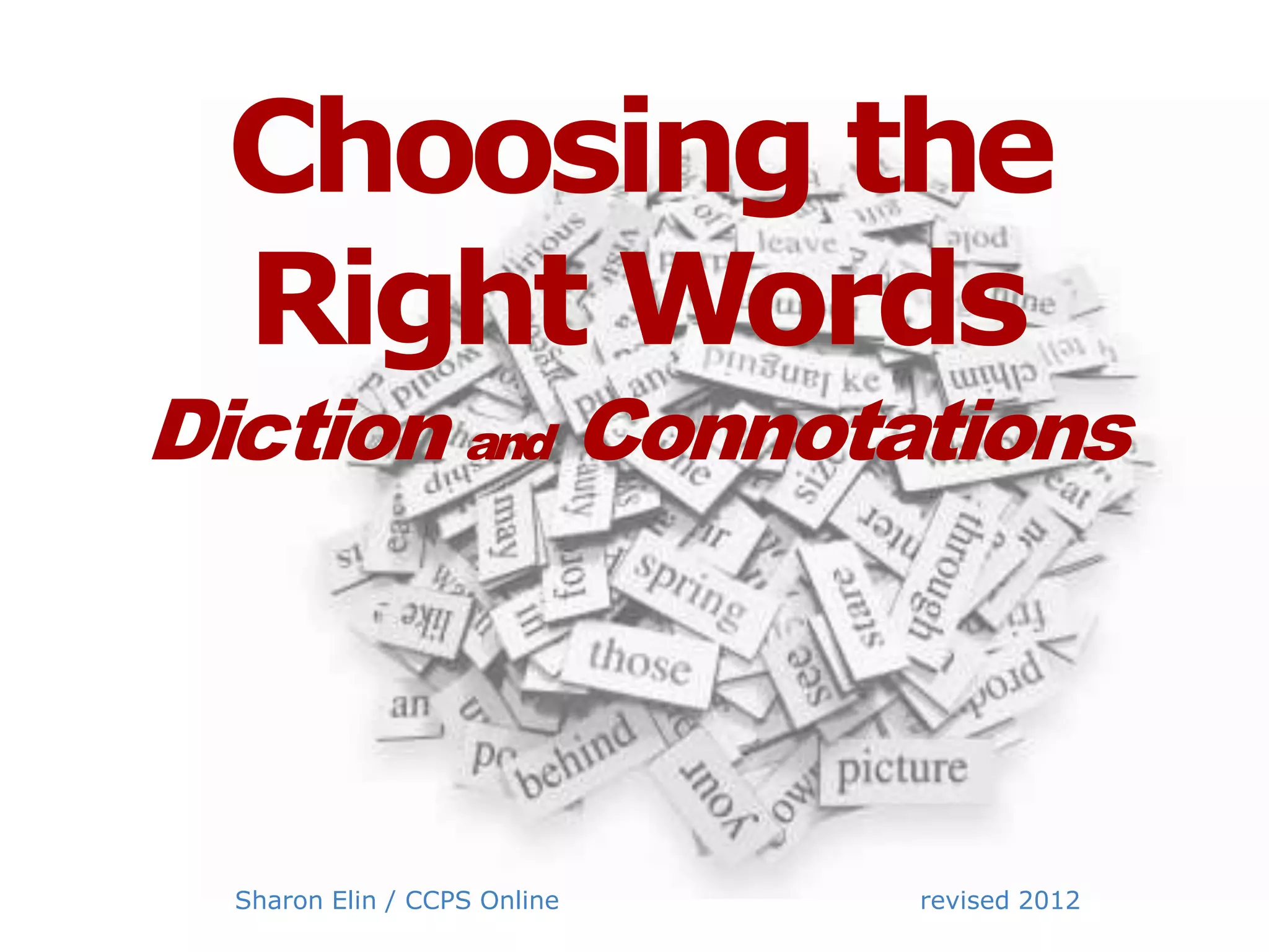 Word Choice: Diction and Connotations | PPTX