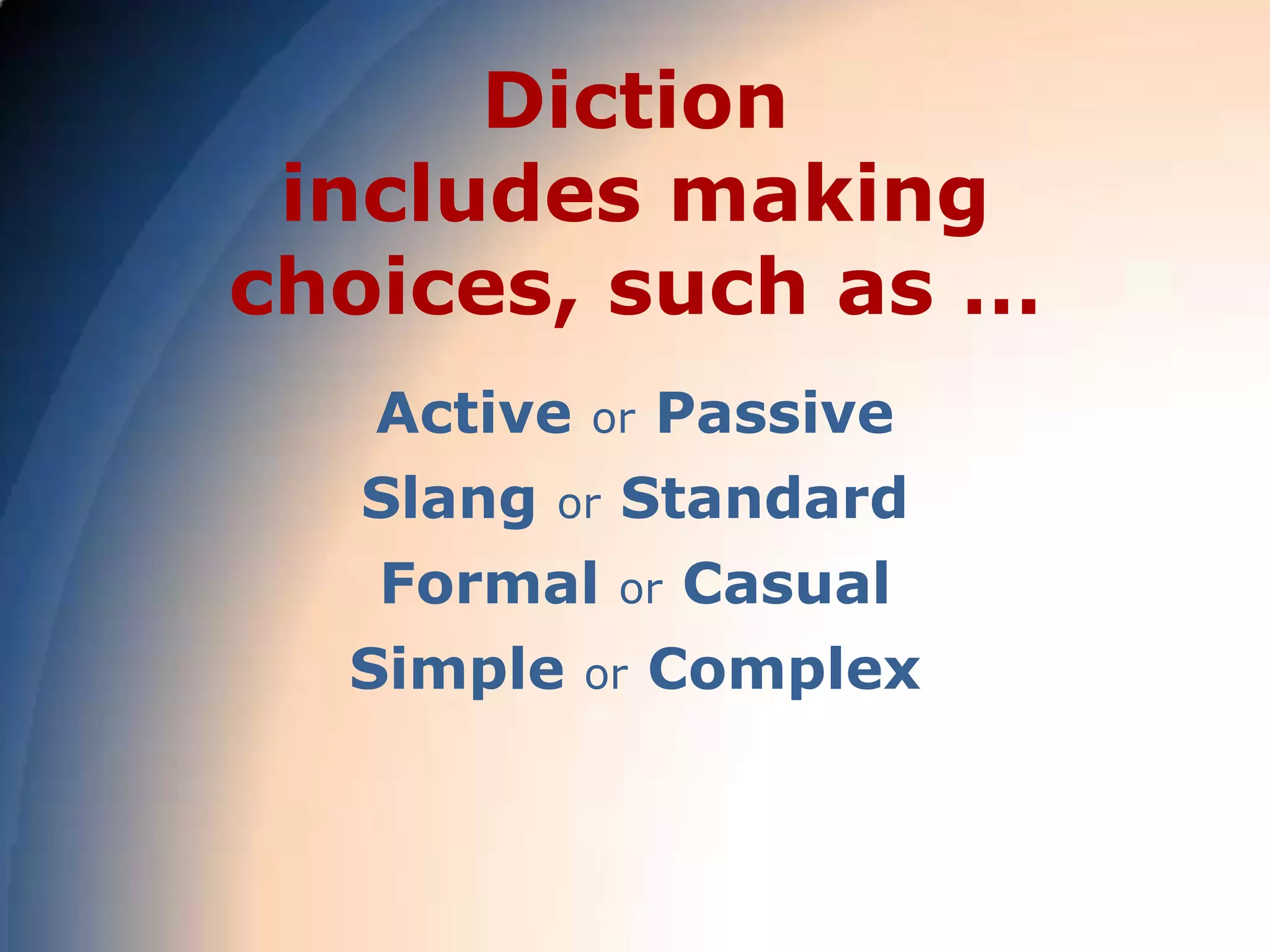 Word Choice: Diction and Connotations | PPTX
