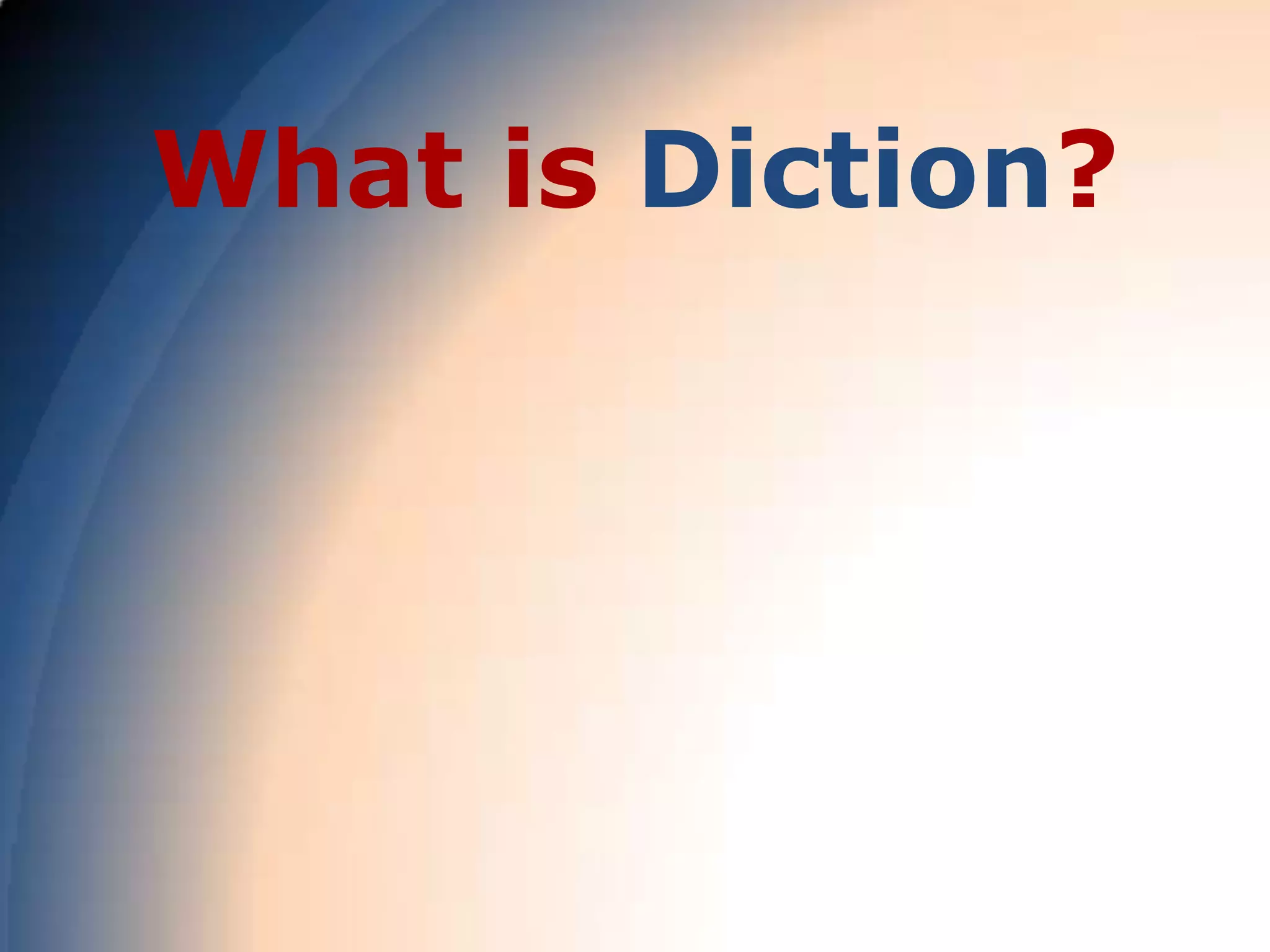 Word Choice: Diction and Connotations | PPTX