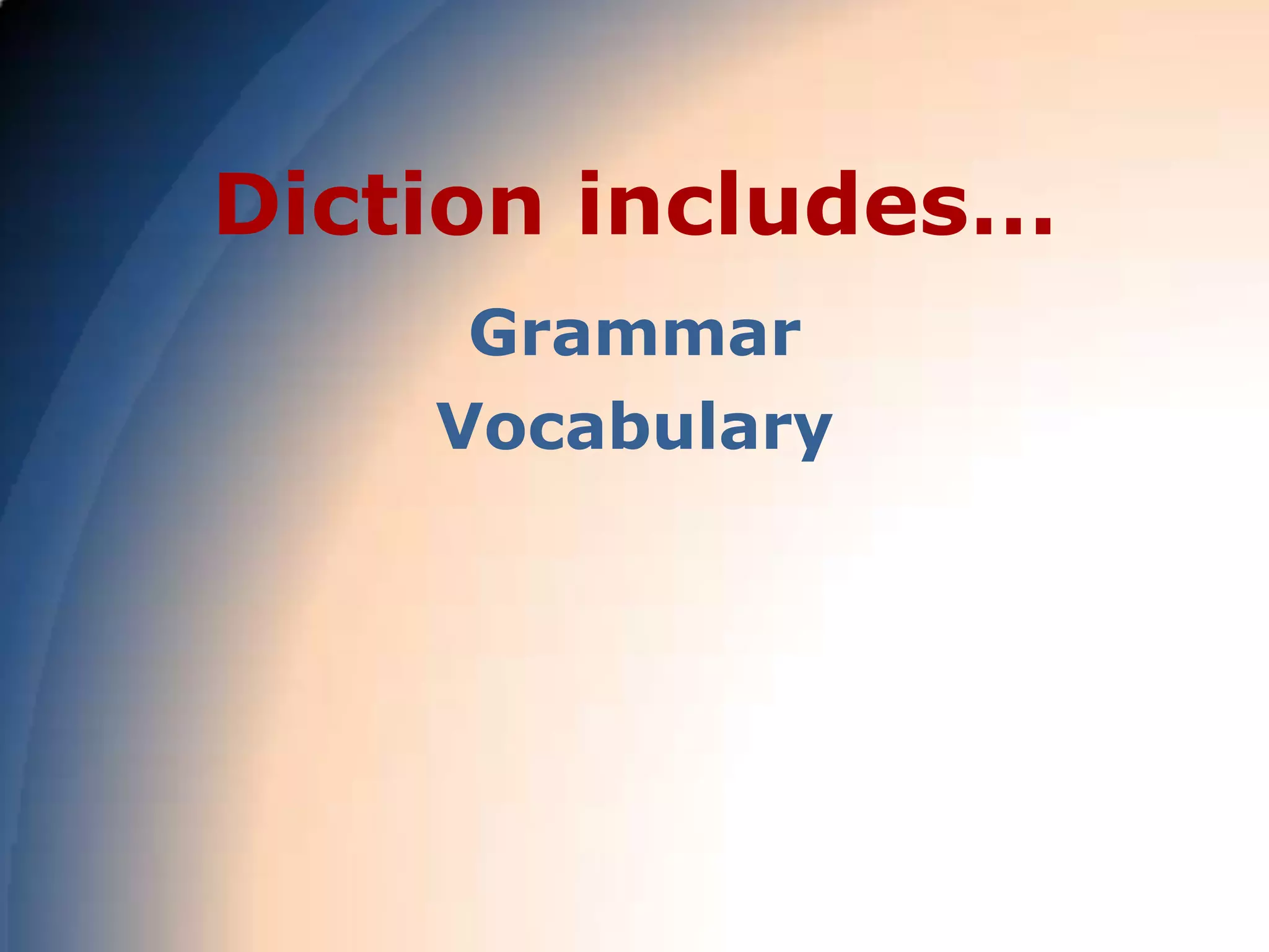 Word Choice: Diction and Connotations | PPTX