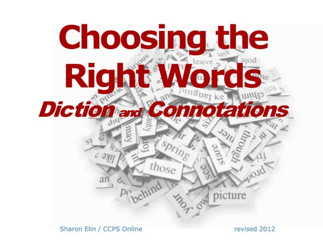 Word Choice: Diction and Connotations | PPTX