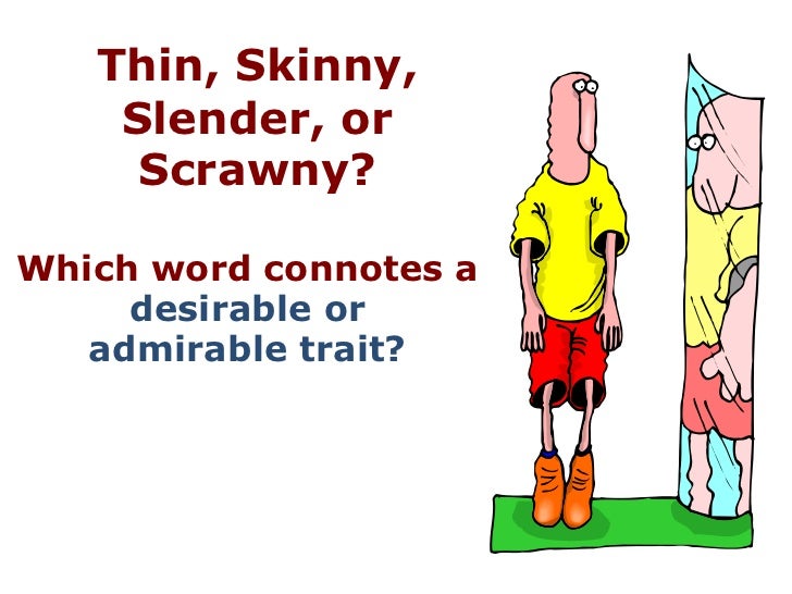 Word Choice: Diction and Connotations