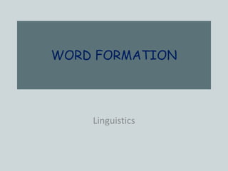 WORD-FORMATION.pptx
