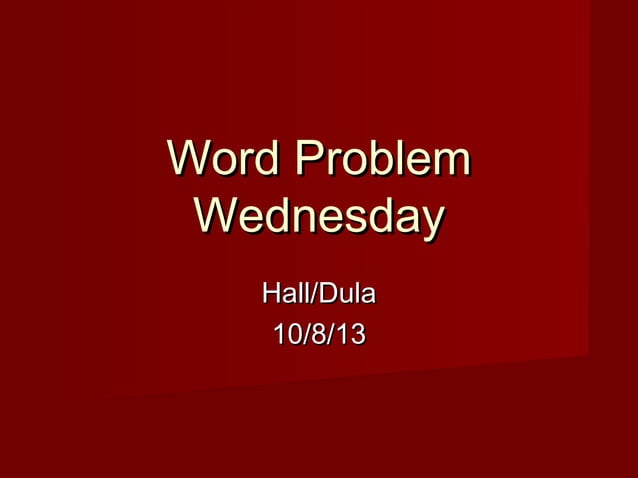 Word problem wednesday[1] | PPT