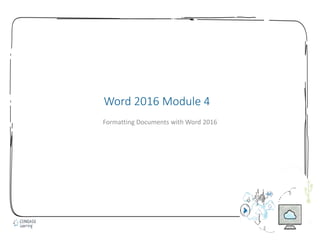 Word 2016 module 4 pp | PPTX