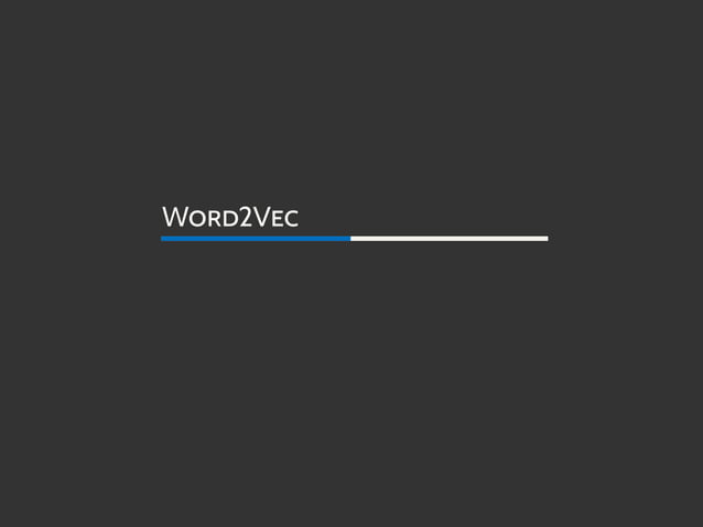 Word2vec From Intuition To Practice Using Gensim Ppt 3857