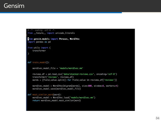 Word2vec: From intuition to practice using gensim | PPT