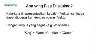 Word2vec : Ketika Mesin Mengerti Bahasa Manusia | PPT